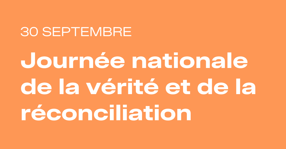 Journée nationale de la vérité et de la réconciliation - FirstLight